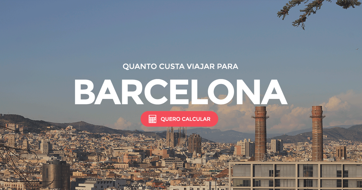 Barcelona, descubra todos os custos e dicas para viajar!